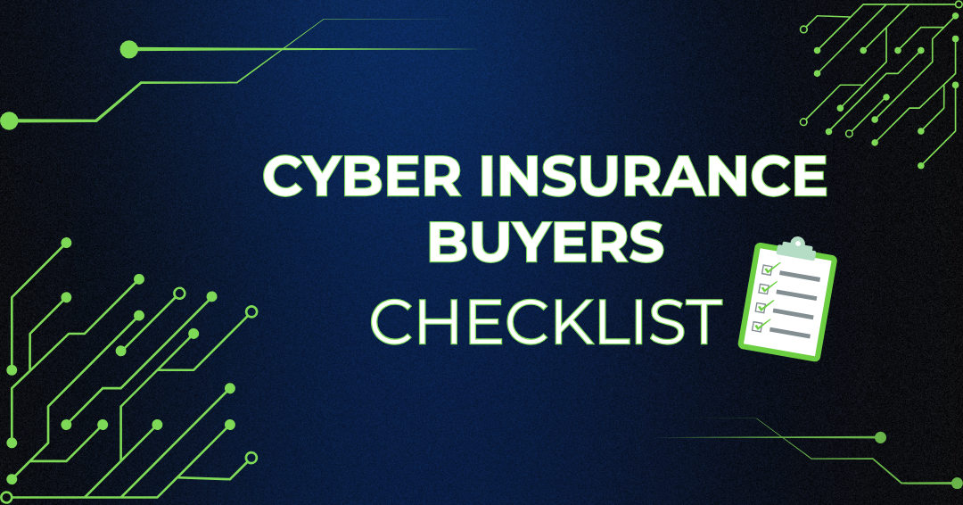 Cyber Insurance Buyers Checklist - Data-Tech